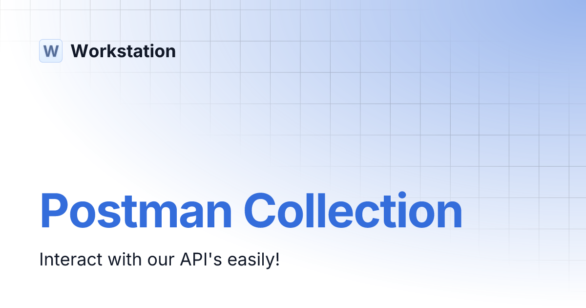 Postman Collection | Workstation